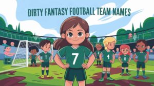 660 Funny & Dirty Team Names That Will Shock Your Crew - Fascinate Names