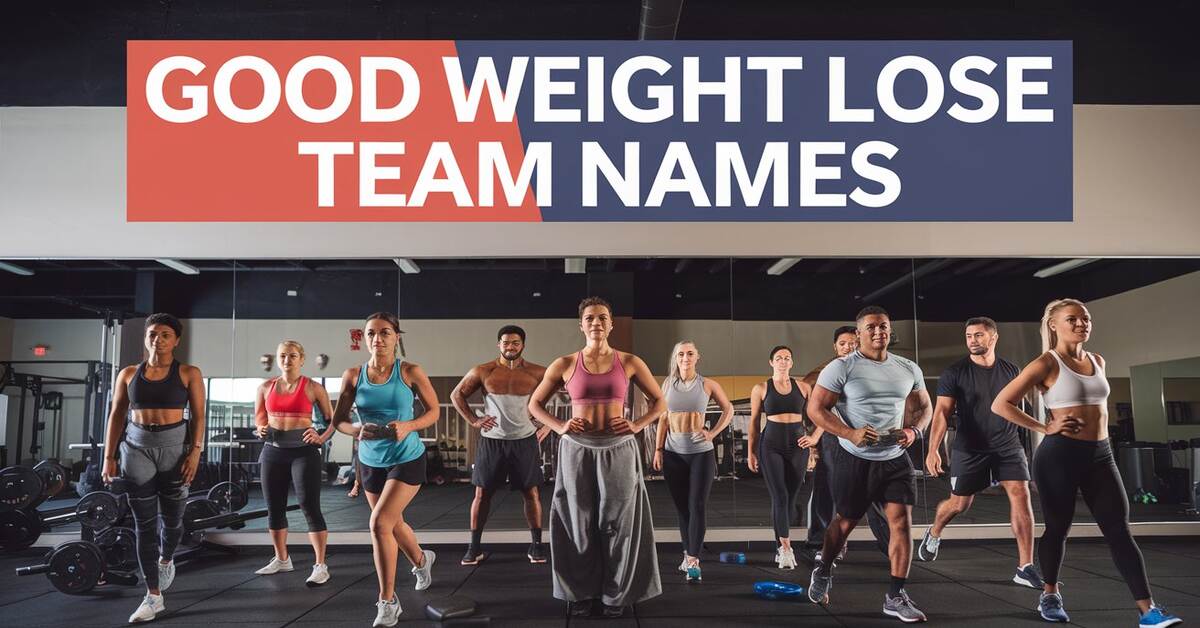 600+ Motivating Weight Loss Team Names to Inspire - Fascinate Names